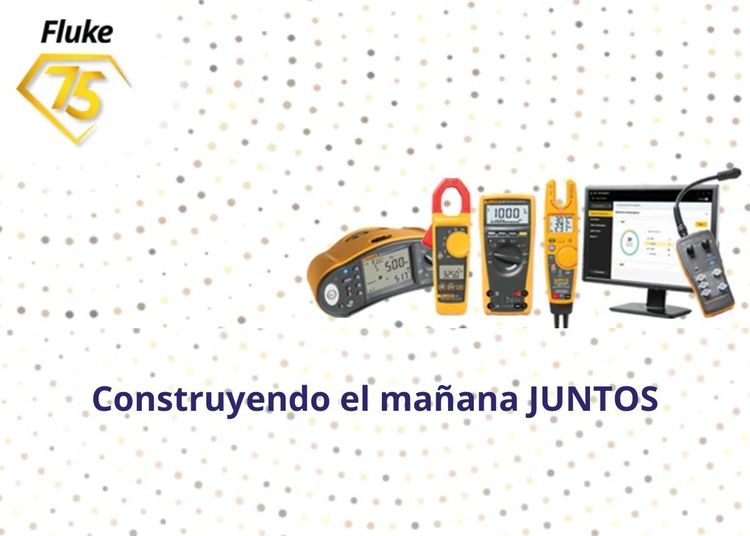 Fluke: 75 años con productos de primera calidad